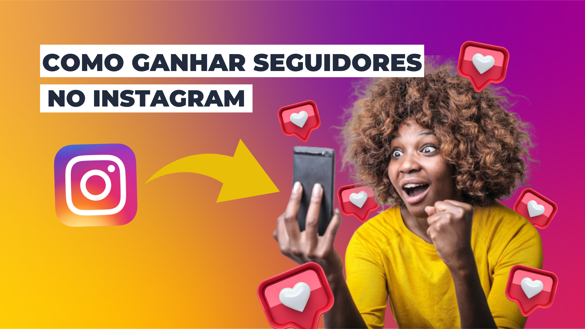 Como Ganhar Seguidores No Instagram 7 Passos Simples Exploud